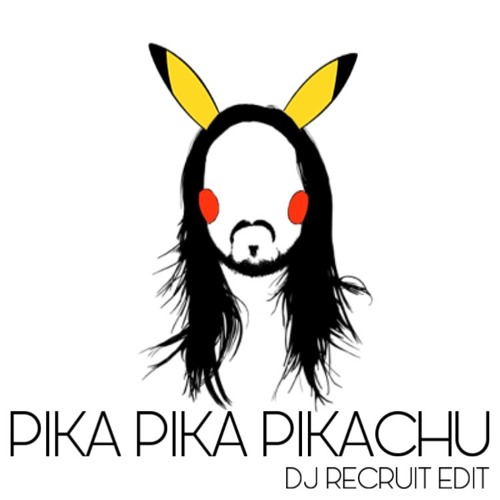 Stream Pika Pika Pikachu - DJ RECRUIT Edit by DJ RECRUIT | Listen ...