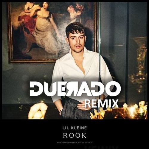 Stream Lil Kleine - Rook (Duerado Remix) ** FREE DOWNLOAD ** by DUERADO ...