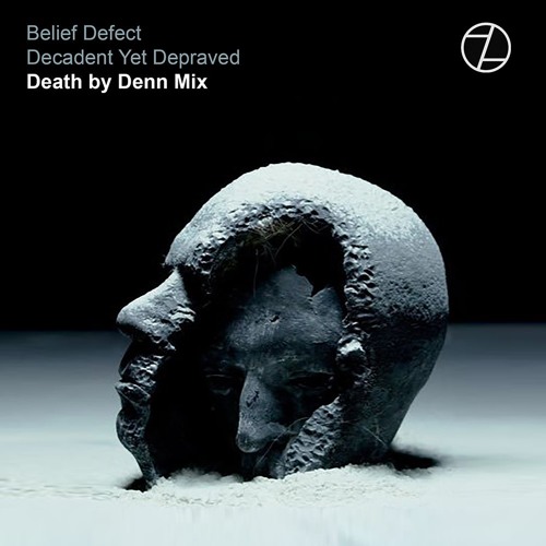 Stream BELIEF DEFECT - DEATH BY DENN MIX by DENN THE MAN | Listen ...