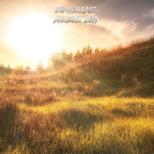 Stream Euphoricast - #25 (August 2019) by EuphoricHardStyleZ | Listen ...