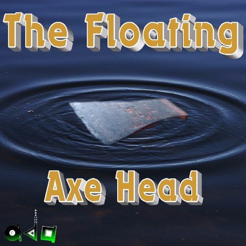Stream episode 009 The Floating Axe Head by Audio Drama Alliance ...
