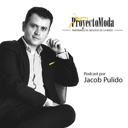 Stream ¿Quien es Jacob Pulido? Yo soy... by Jacob Pulido - ProyectoModa ... Stream ¿Quien es Jacob Pulido? Yo soy... by Jacob Pulido - ProyectoModa ...