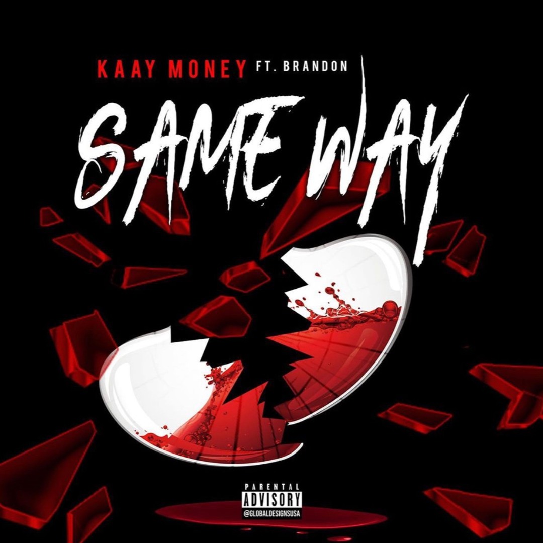 Stream Kaay Money ft. Brandon - Same Way by The815Official | Listen ...