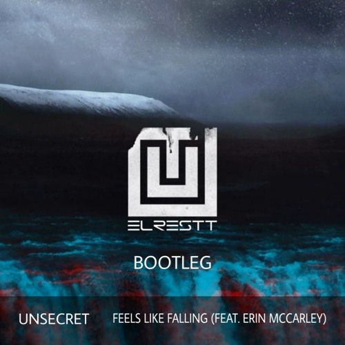 Stream Unsecret Feels Like Falling Feat Erin Mccarley Elrestt