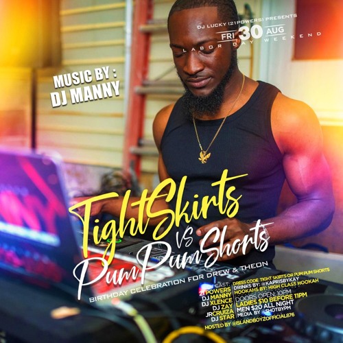 Stream LIVE AUDIO@DJ LUCKY PRESENTS TIGHT SKIRTS VS PUM PUM SHORTS (FT ...