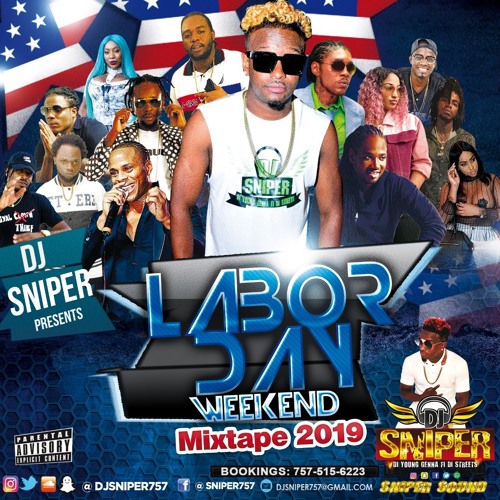 Stream DJ SNIPER LABOR WEEKEND DANCEHALL MIXTAPE SEPTEMBER 1ST .2019 by ...