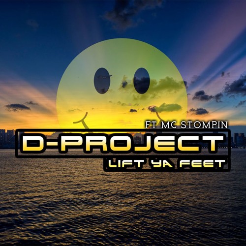 Stream D - PROJECT LIFT YA FEET ( MC STOMPIN MIX) by Damien Lynn ...