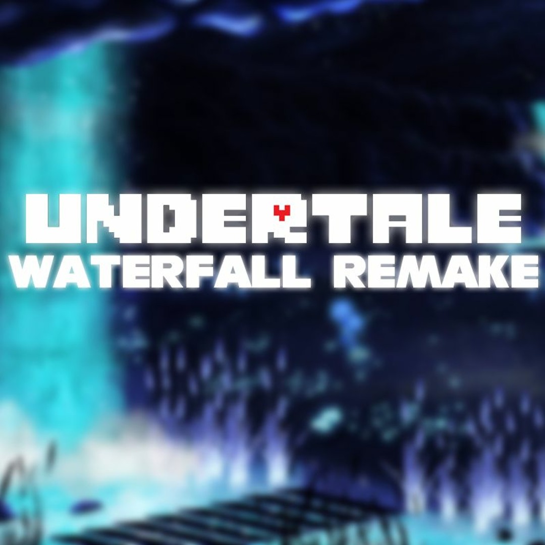 Stream Undertale - WaterFall (Remake) by RWMusic | Listen online for ...