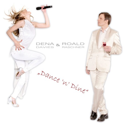 Stream dena music | Listen to Dena Davies & Roald Raschner "Dance 'n ...