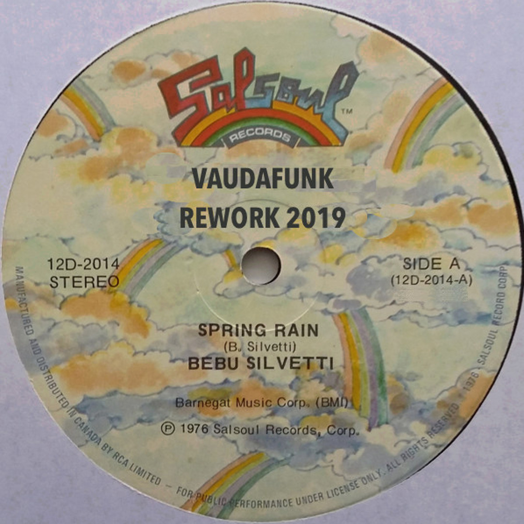 Stream Bebu Silvetti - Spring Rain (Vaudafunk Rework 2019) [BUY = FREE ...