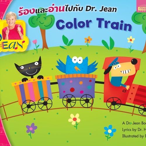 Stream episode ร้องและอ่านไปกับ Dr. Jean : Color Train by MISbook ...