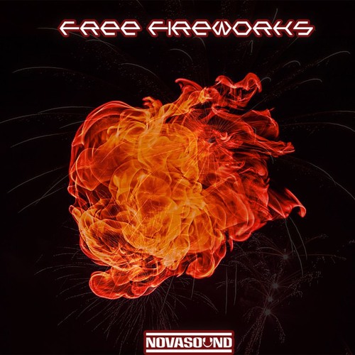 Stream Burst Fireworks - Nova Sound by Nova Sound #4 | Listen online ...