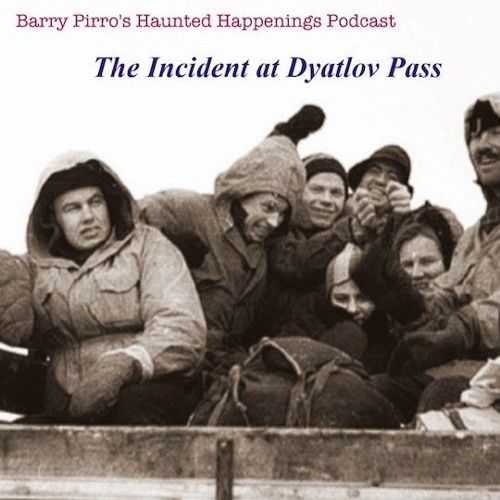 Stream episode The Incident at Dyatlov Pass by Barry Pirro's Haunted ...