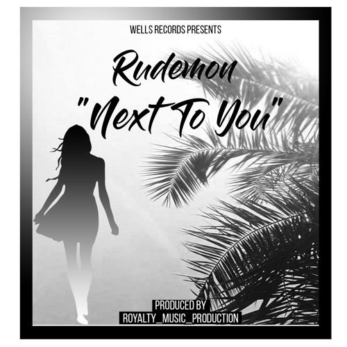 Stream Next To You (Ooo You) by Rudemon | Listen online for free on ...