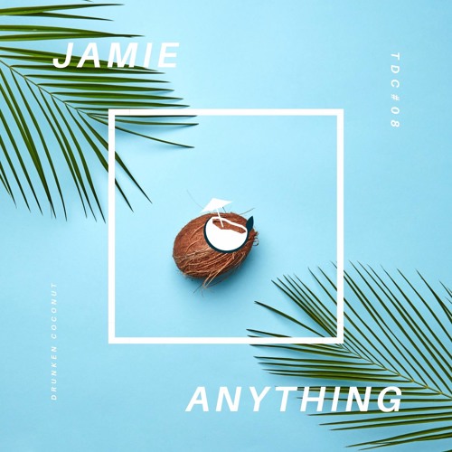 Stream Jamie Devlin - Anything by The Drunken Coconut | Listen online ...