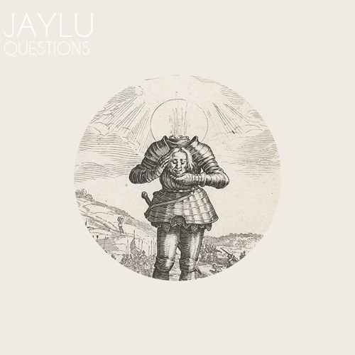 Stream Jaylu - Questions by Jaylu | Listen online for free on SoundCloud