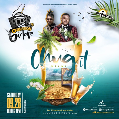 Stream CHUG IT MIAMI SEPT 28TH MIXED BY @OBSESSIONSOUNDINT by OBSESSION ...