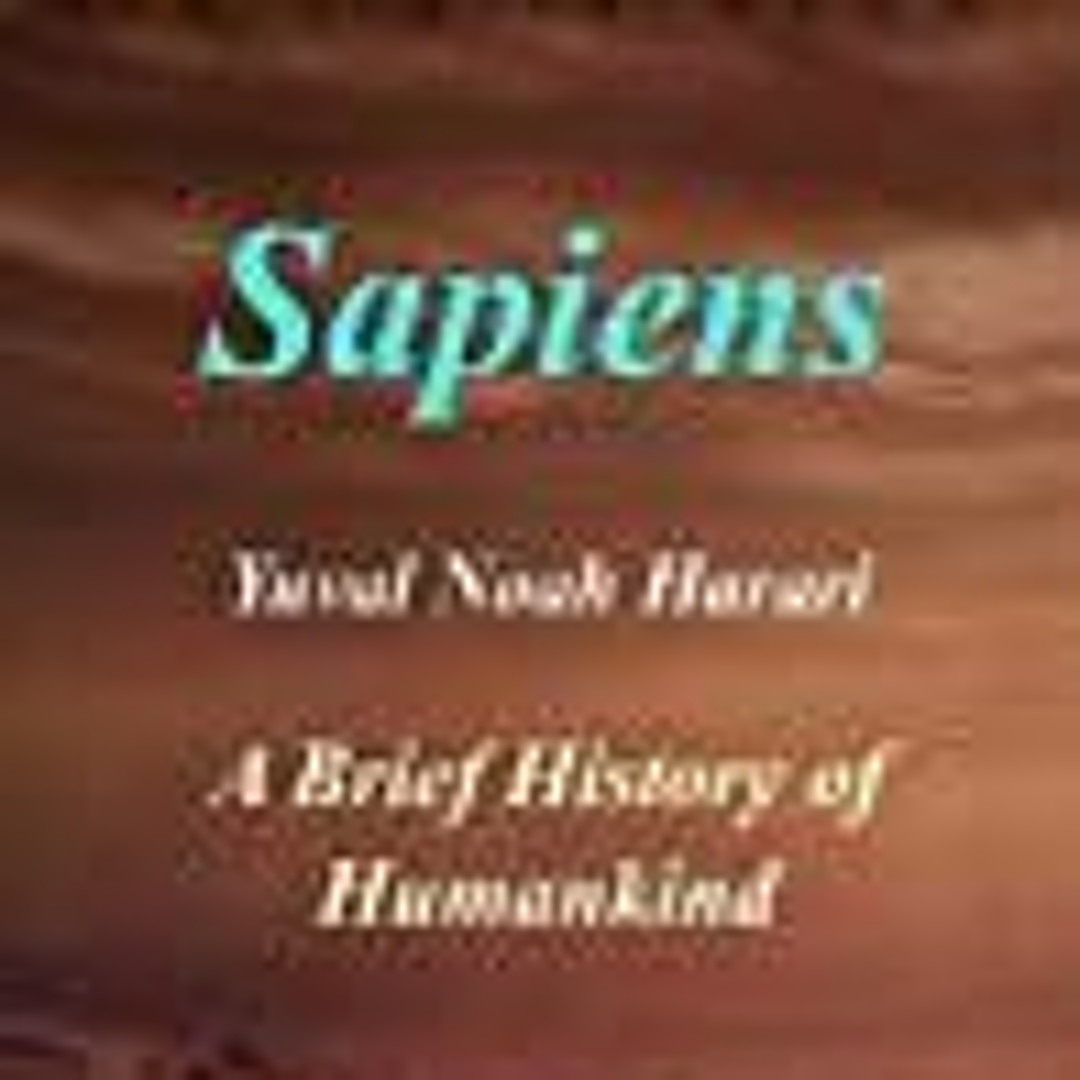 Stream DOWNLOAD Summary - Sapiens By Yuval Noah Harari - A Brief ...