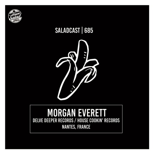 Stream House Saladcast 685 | Morgan Everett by House Salad Music ...