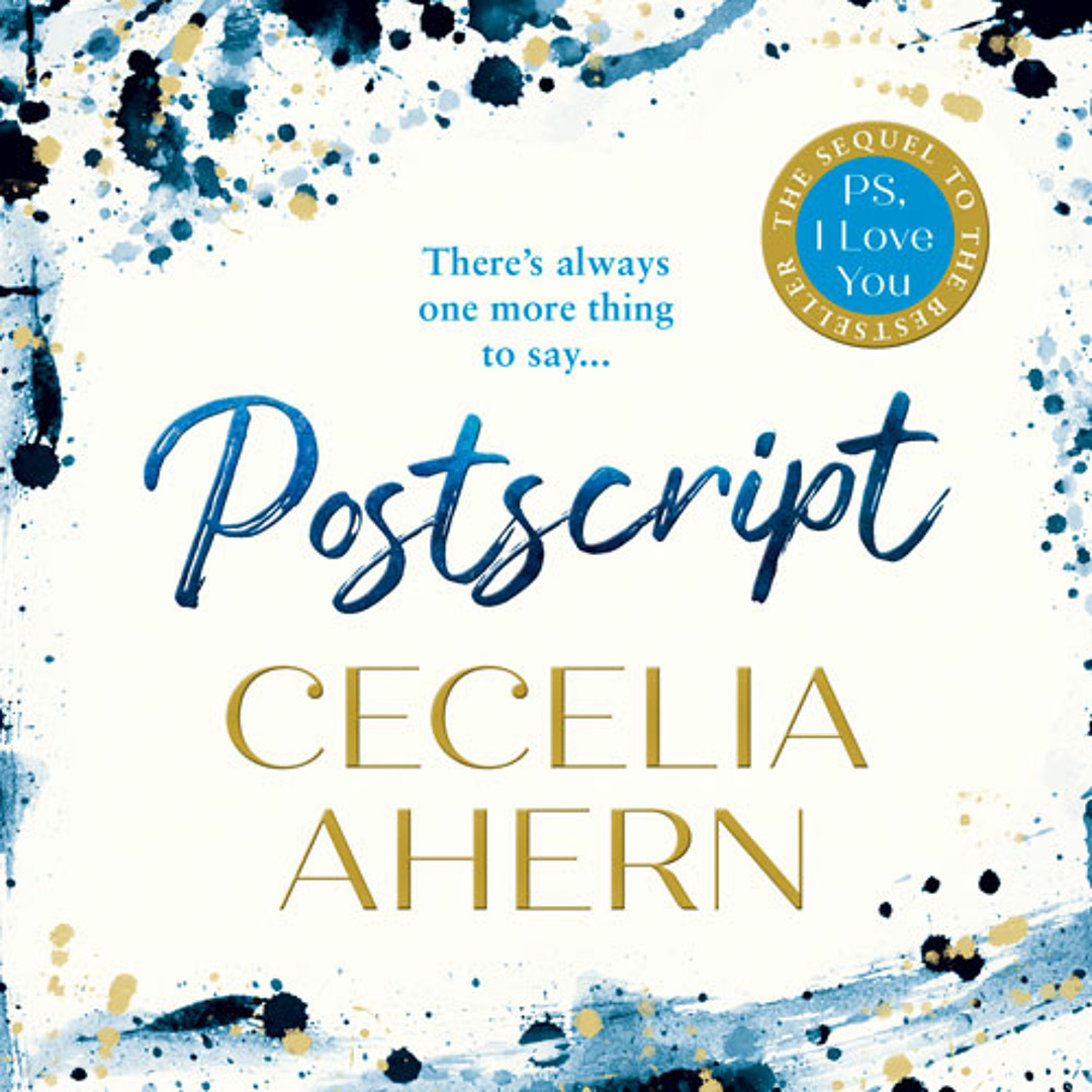 Stream Postscript: The sequel to PS, I Love You, By Cecelia Ahern, Read ...