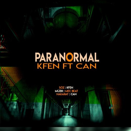 Stream KFen - Paranormal (Feat.Can) by KFEN | Listen online for free on ...