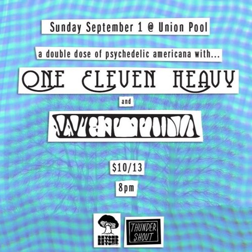 Stream One Eleven Heavy - Kitty Clyde's Sister (Union Pool 2019-09-01 ...