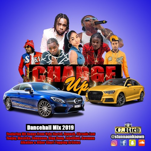 Stream Dj Stunna Presents Charge Up - The Dancehall Mixtape (2019) by ...