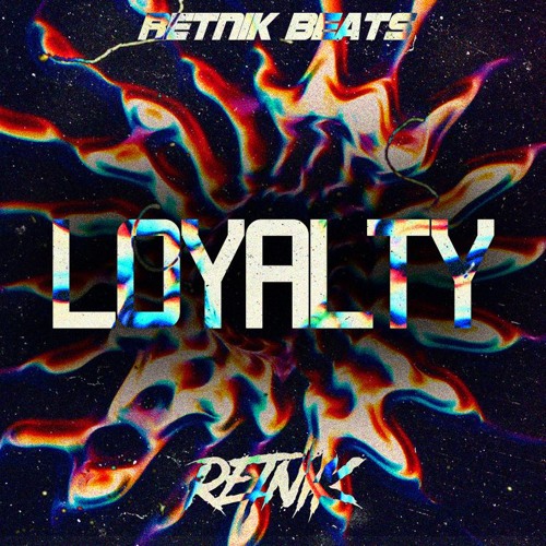 Stream LOYALTY by Retnik Beats | Listen online for free on SoundCloud