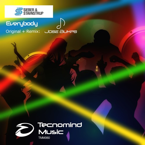 Stream Sieber & Stavnstrup - Everybody (Jose Bumps Remix) - PREVIEW by ...