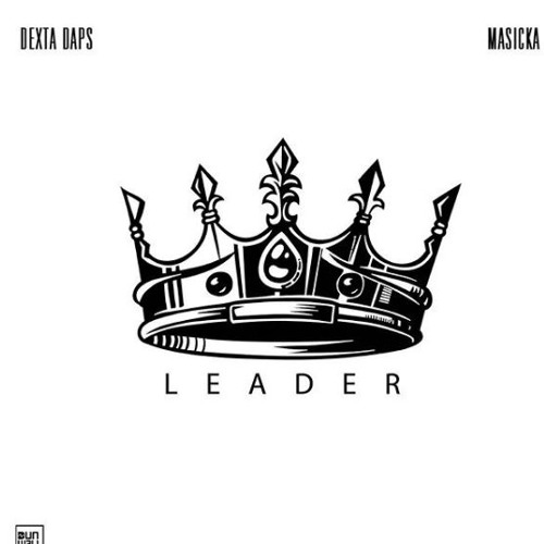 Stream Masicka Ft. Dexta Daps - Leader _ Sept 2019 @DANCEHALLPLUGG by 🔌 ...