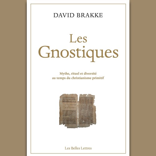 Stream David Brakke - Les Gnostiques by Éditions Les Belles Lettres ...