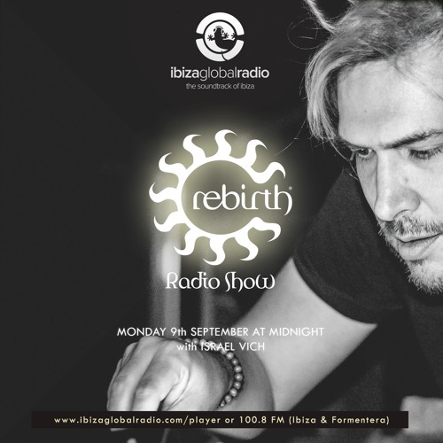 Stream Rebirth Radio Show with Israel Vich 09-09-2019 by Rebirth ...