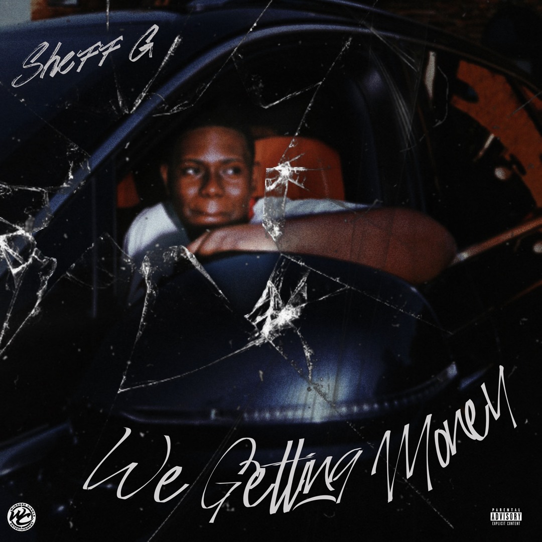 Stream We Getting Money by Sheff G | Listen online for free on SoundCloud