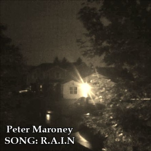 Stream Peter Maroney - R.A.I.N by Peter Stephen Maroney | Listen online ...