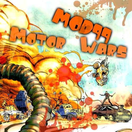Stream Motor Wars by MΩD99 | Listen online for free on SoundCloud