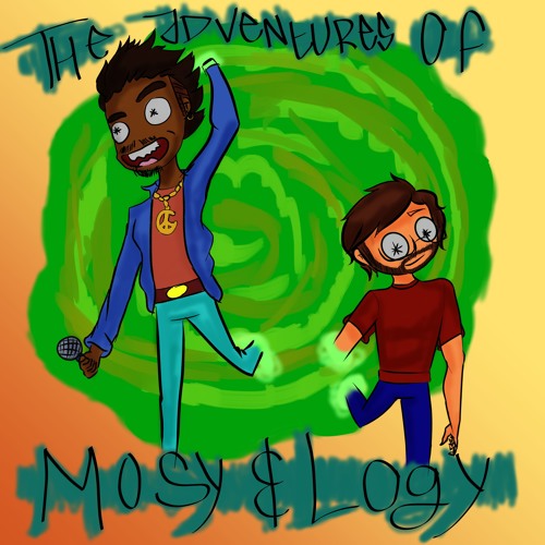Stream Mosy(Moe-z) | Listen to Adventures of Mosy and Logy PT. 1 ...