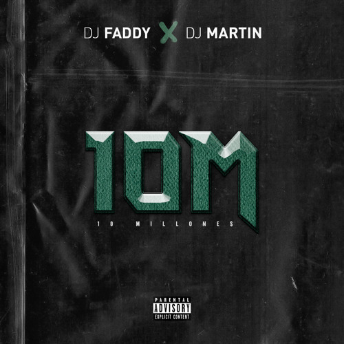 Stream DJ FADDY VS DJ MÁRTIN - 10 MILLONES by FADDYDJ | Listen online ...