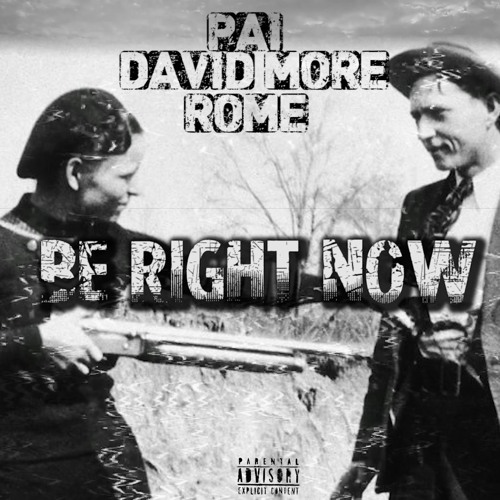 Stream Pai x David More x Rome - Be Right Now by Loud Mouf Musik ...