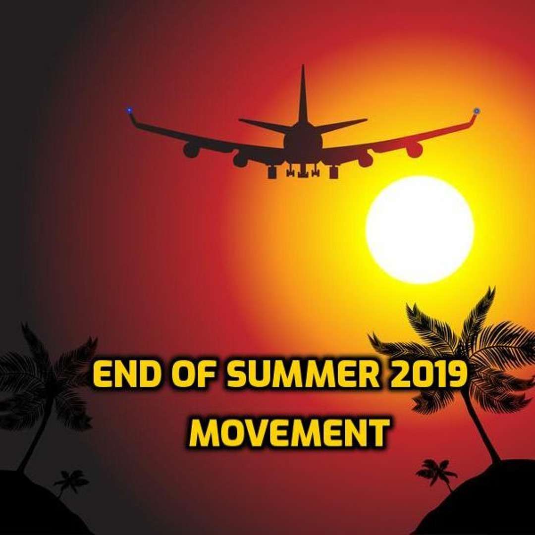 Stream End Of Summer September 2019 by Movement | Listen online for ...