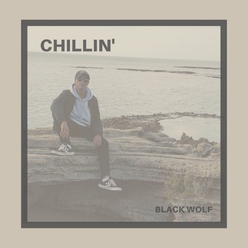 Stream Chillin' by Black Wolf | Listen online for free on SoundCloud