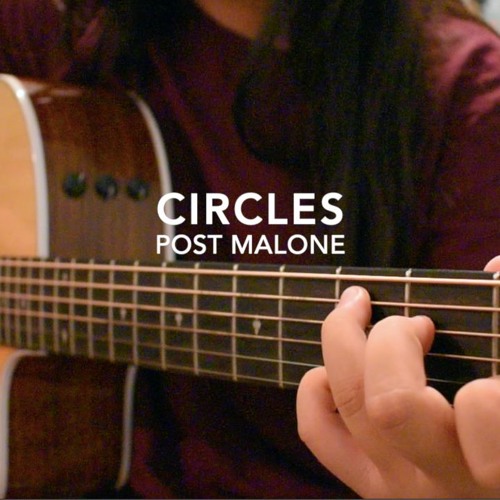 Stream Circles Post Malone Fingerstyle Guitar Cover By Julia Noji 4559