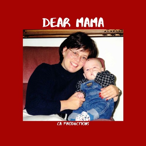 Dear mama rapper - darelocloud