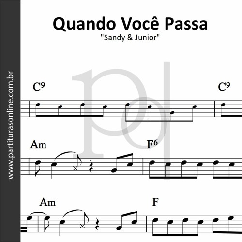 Stream Quando Você Passa (Turu Turu) | Sandy & Junior by Partituras OnLine | Listen online for ...