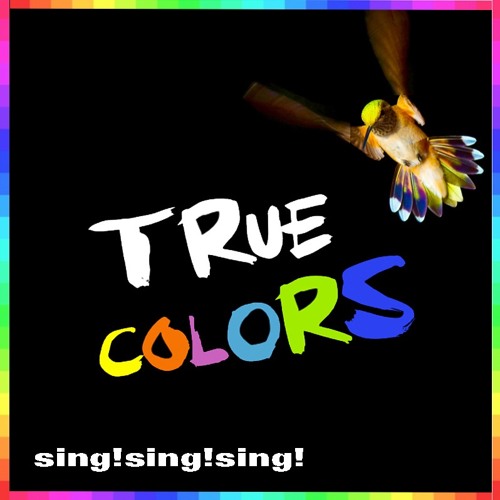 Stream True Colors 9:16:19.WAV by SING!SING!SING! | Listen online for ...