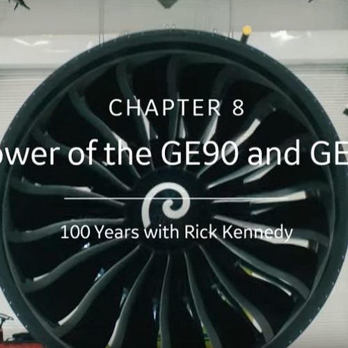 Stream episode Chapter 8: Power Of The GE90 And GEnx by GE Aerospace ...