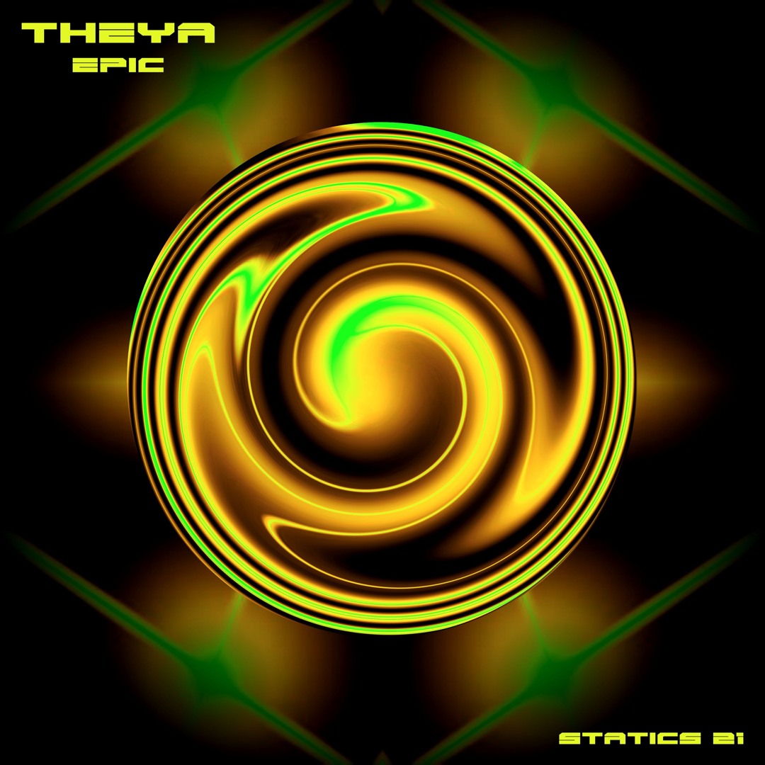 Stream THEYA - Epic [Statics 21] Out now! by Statics | Listen online ...