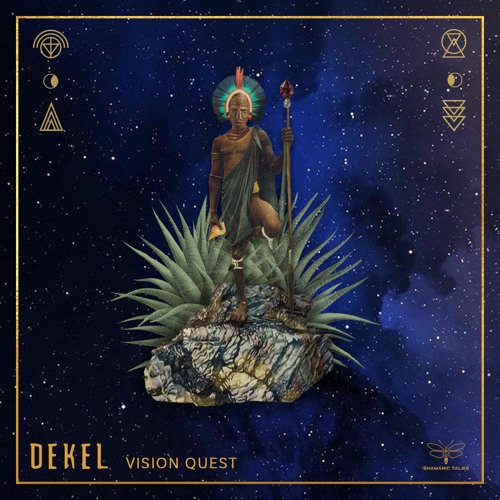 Stream Dekel - Vision Quest [Sample] - Out Now! by Shamanic Tales ...