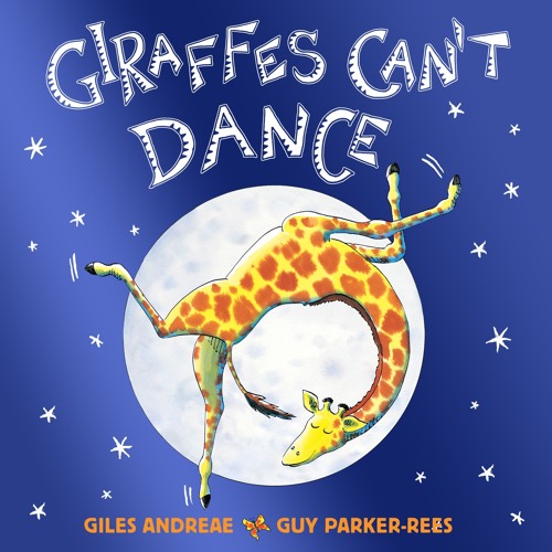 Stream GIRAFFES CAN'T DANCE by Giles Andreae, read by Hugh Laurie ...