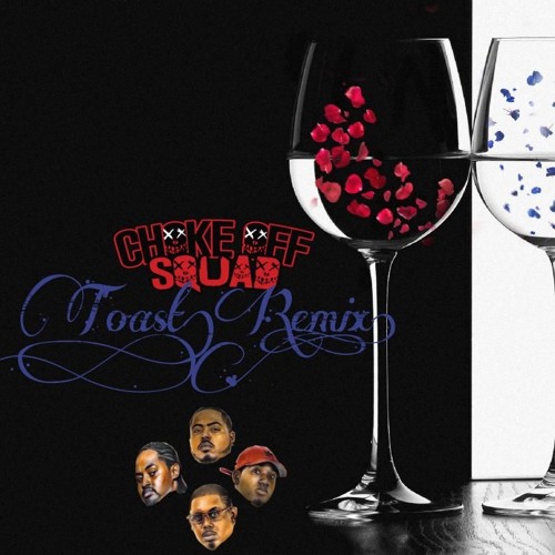 Stream CHokeOff Squad - Toast by ChokeOff Squad | Listen online for ...