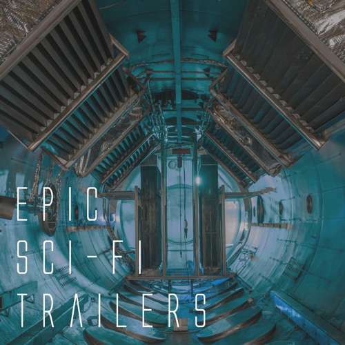 Stream Bryan Chi | Listen to Epic Sci-fi Trailers playlist online for ...